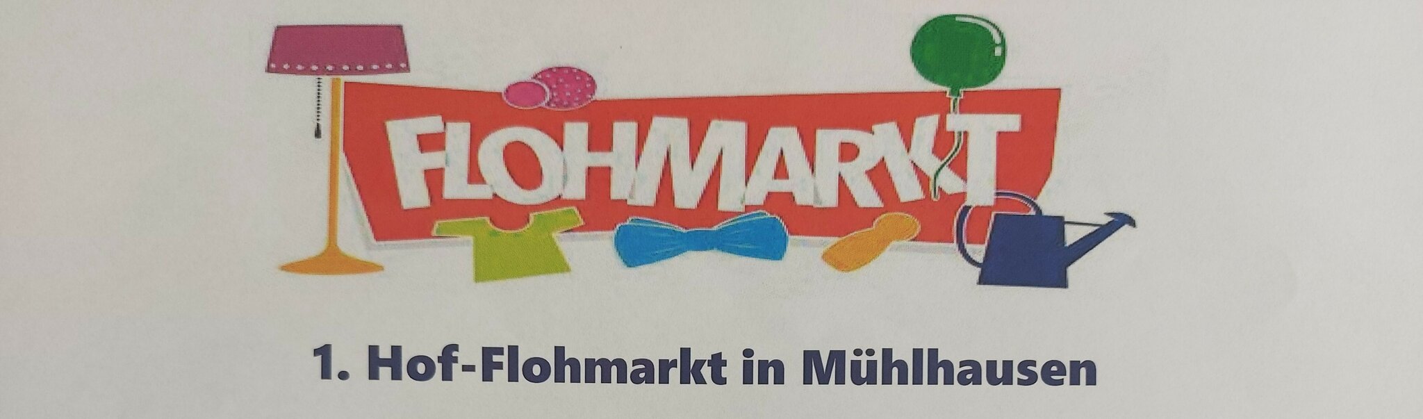 1. Hof- und Garagenflohmarkt in Mühlhausen: „Stöbern, trödeln und ...